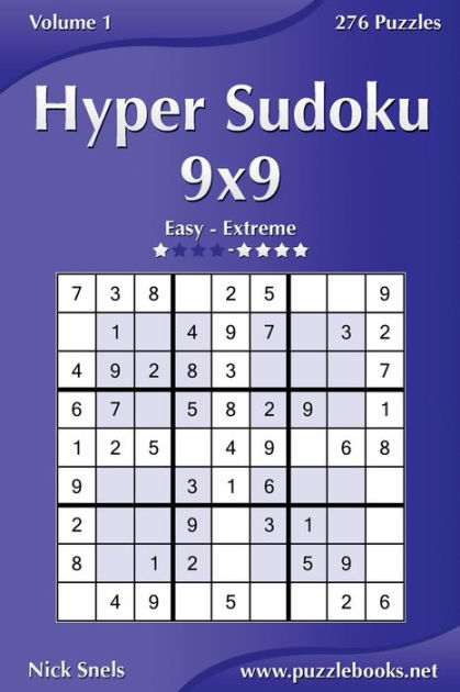 Hyper Sudoku 9x9 - Easy to Extreme - Volume 1 - 276 Puzzles by Nick ...