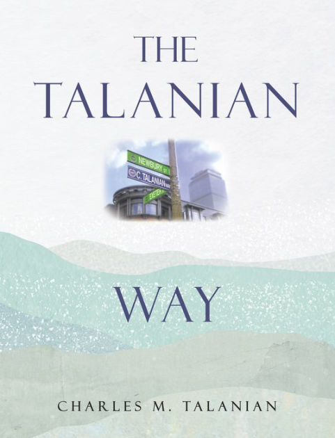 The Talanian Way by Charles M Talanian, Paperback | Barnes & Noble®