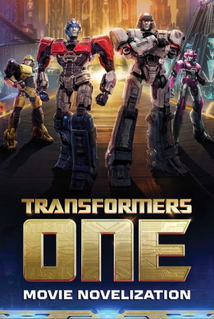 Transformers One Movie Novelization by Ryder Windham, Paperback | Barnes & Noble®