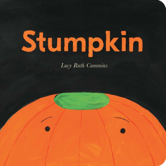Stumpkin by Lucy Ruth Cummins, Hardcover | Barnes & Noble®