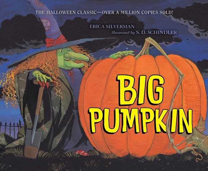 Big Pumpkin by Erica Silverman, S.D. Schindler, Paperback | Barnes & Noble®
