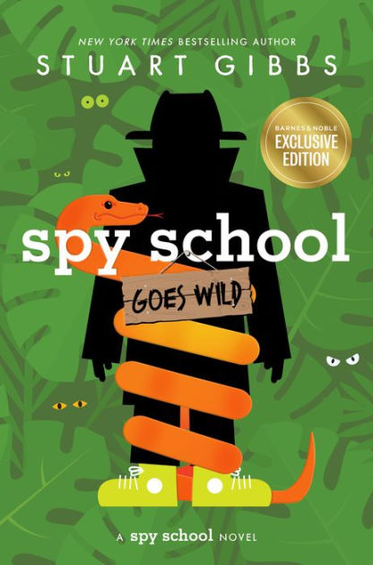 Spy School Goes Wild (B&N Exclusive Edition) (Spy School Series #12) by ...