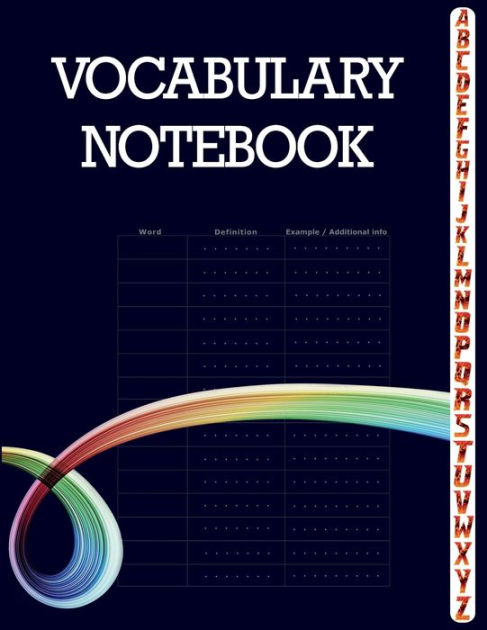 Vocabulary Notebook: 100 Page Notebook, Large Notebook 3 Columns with A ...