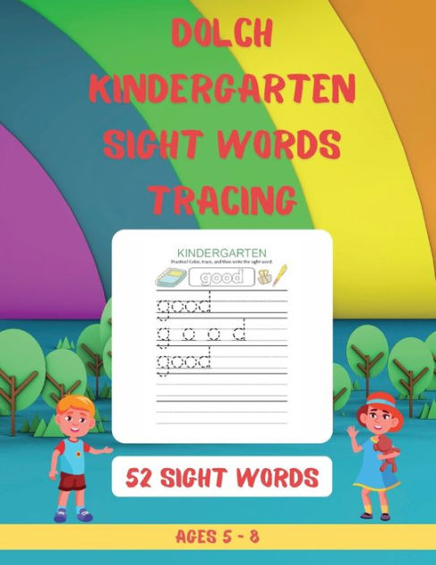 Dolch Kindergarten Sight Words Tracing: Dolch Kindergarten Sight Words ...
