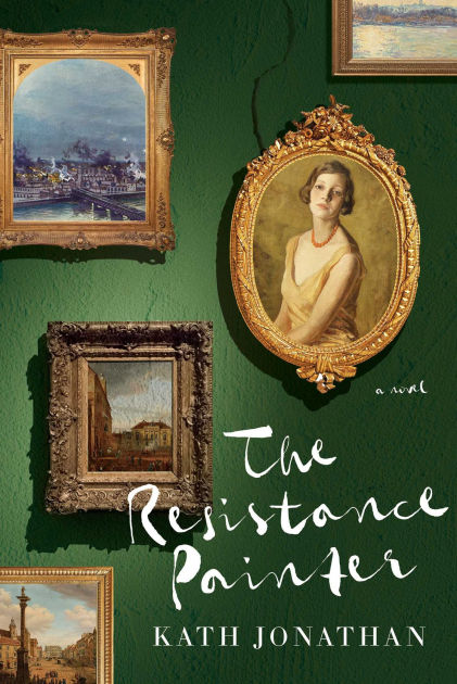 The Resistance Painter by Kath Jonathan, Paperback | Barnes & Noble®