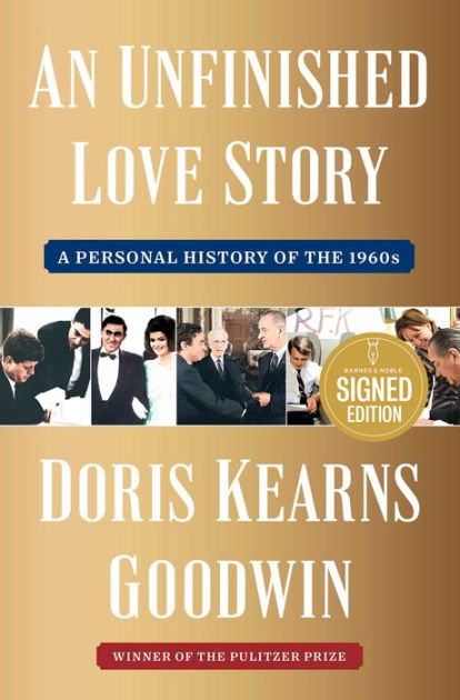 An Unfinished Love Story: A Personal History of the 1960s (Signed Book ...