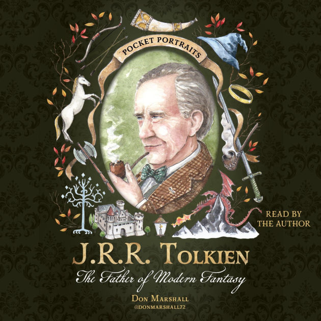 J.R.R. Tolkien: The Father of Fantasy by Don Marshall, Audio CD | Barnes & Noble®
