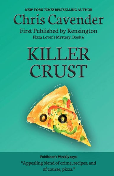Killer Crust by Chris Cavender, Paperback | Barnes & Noble®