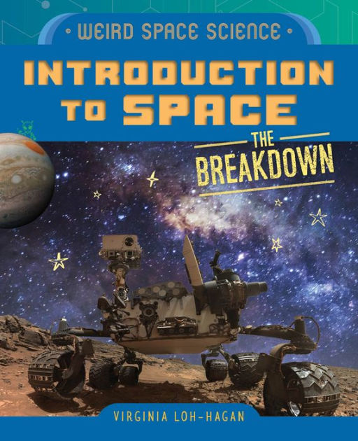Introduction to Space by Virginia Loh-Hagan, Paperback | Barnes & Noble®
