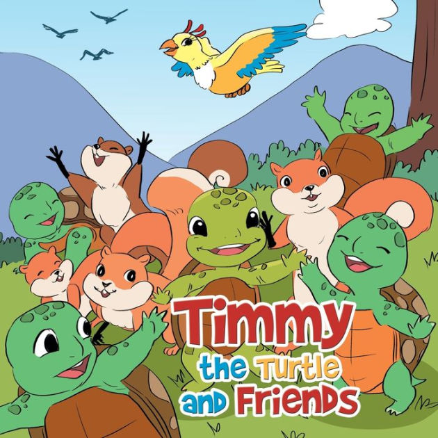 Timmy the Turtle and Friends by J R Verdugo, Paperback | Barnes & Noble®