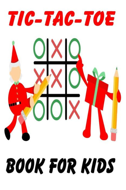 Tic-Tac-Toe Book For Kids: Christmas tic tac toe book game books for ...