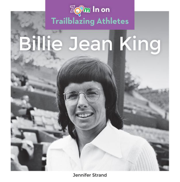 Billie Jean King by ABDO | eBook | Barnes & Noble®
