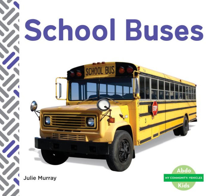 School Buses by Julie Murray | eBook | Barnes & Noble®
