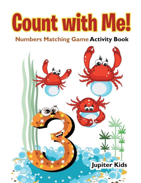 Count with Me! Numbers Matching Game Activity Book by Jupiter Kids ...