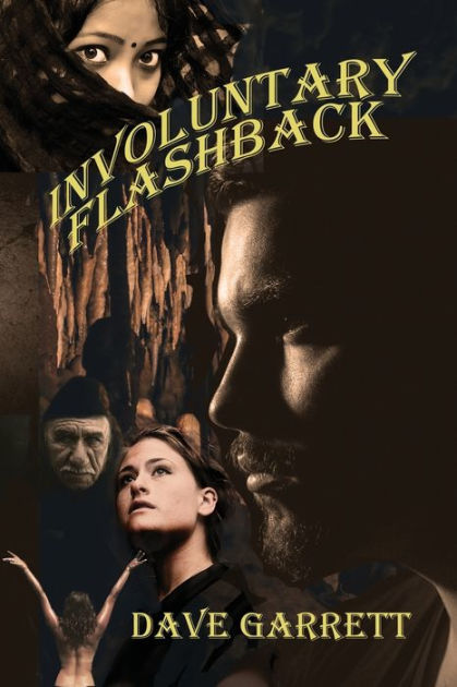 Involuntary Flashback by Dave Garrett, Paperback | Barnes & Noble®