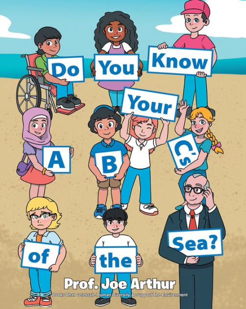 Do You Know Your ABC's of the Sea? by Prof. Joe Arthur | eBook | Barnes ...