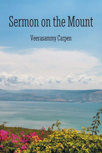 Sermon on the Mount by Veerasammy Carpen, Paperback | Barnes & Noble®