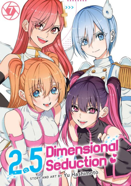 2.5 Dimensional Seduction Vol. 7 by Yu Hashimoto, Paperback | Barnes & Noble®