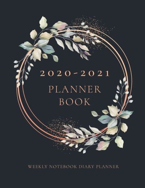 2020-2021 Planner Book: Weekly Notebook Diary Planner by ...