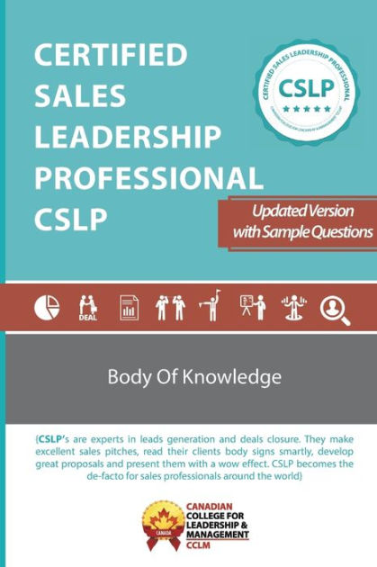 Certified Sales Leadership Professional CSLP Body of Knowledge: CSLPBOK v2 by CCLM Canada ...