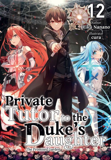 Private Tutor to the Duke's Daughter: Volume 12 by Riku Nanano, cura | eBook | Barnes & Noble®