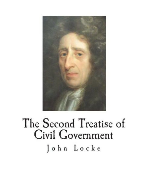 The Second Treatise of Civil Government by John Locke, Paperback ...