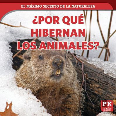 'Por que hibernan los animales? (Why Animals Hibernate) by Marie Rogers ...