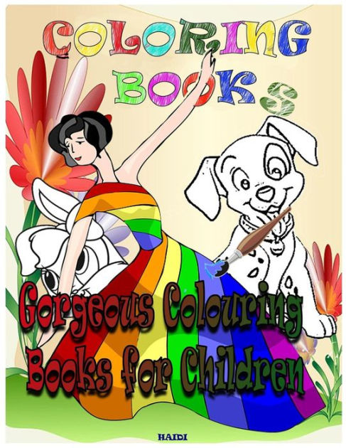 Coloring Books Gorgeous Colouring Books for Children: Coloring Books ...