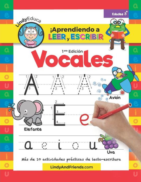 Aprendiendo a Leer y Escribir las Vocales: Más de 10 Actividades ...