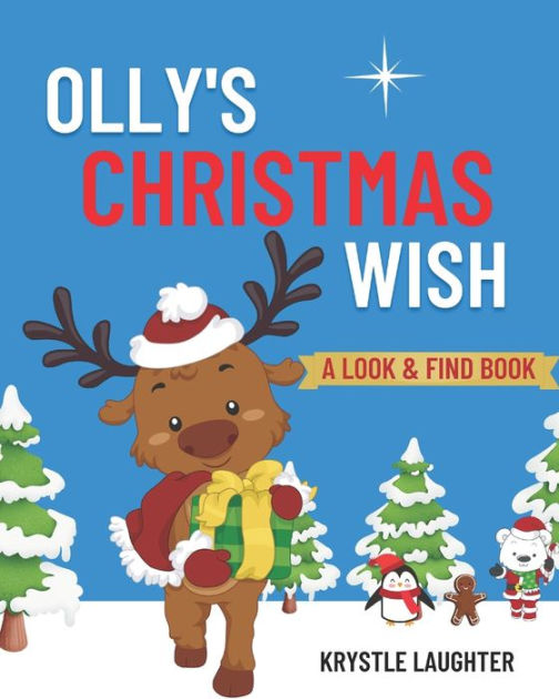 Olly's Christmas Wish by Krystle Laughter, Paperback | Barnes & Noble®