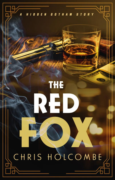 The Red Fox: A Hidden Gotham Story by Chris Holcombe | eBook | Barnes & Noble®