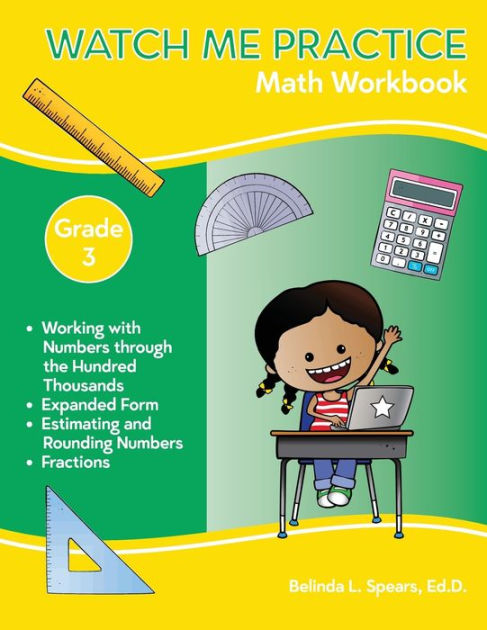 Watch Me Practice Grade 3 Math Workbook by Belinda L Spears, Paperback ...