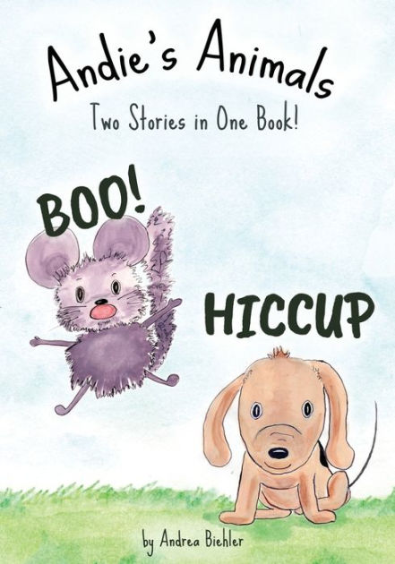 Boo and Hiccup: Two Stories in One Book! by Matthew Roddy, Andrea Biehler, Paperback | Barnes ...