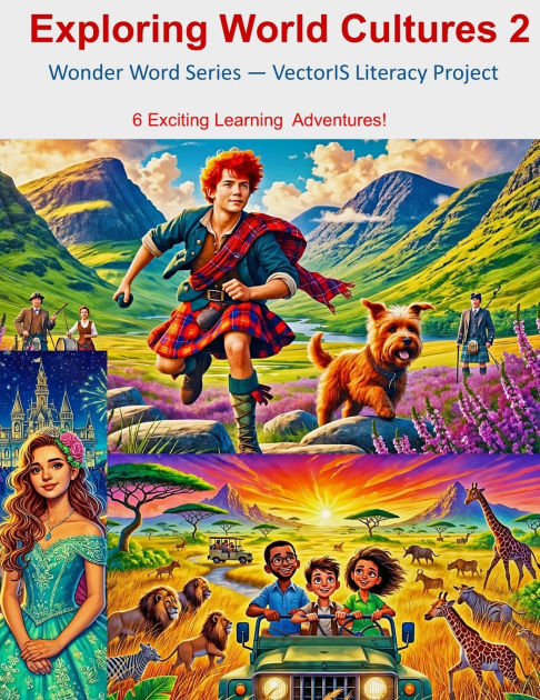Exploring World Cultures 2: Wonder Word Series - VectorIS Literacy ...