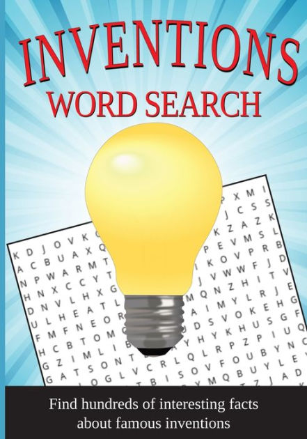 Inventions Word Search: 50 Of The Most World Famous Inventions in Word Search Form by Mary ...
