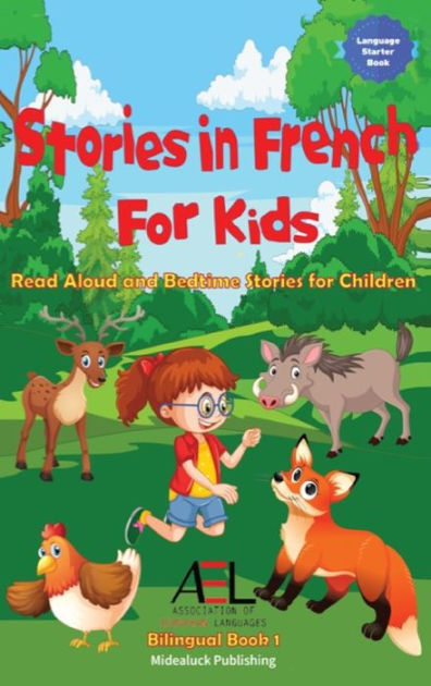 Stories in French for Kids: Read Aloud and Bedtime Stories for Children ...
