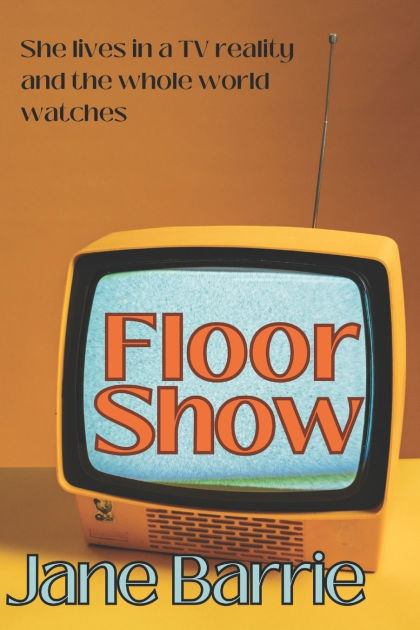Floor Show by Jane Barrie, Paperback | Barnes & Noble®