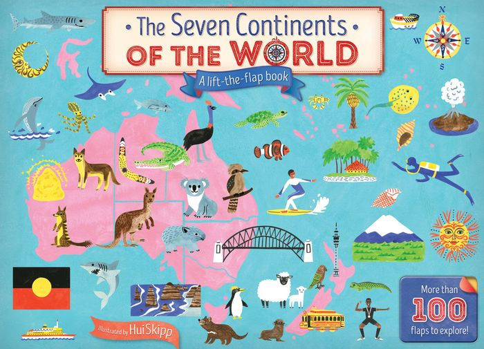 The Seven Continents of the World - A Lift the Flap Book by Hui Skipp ...