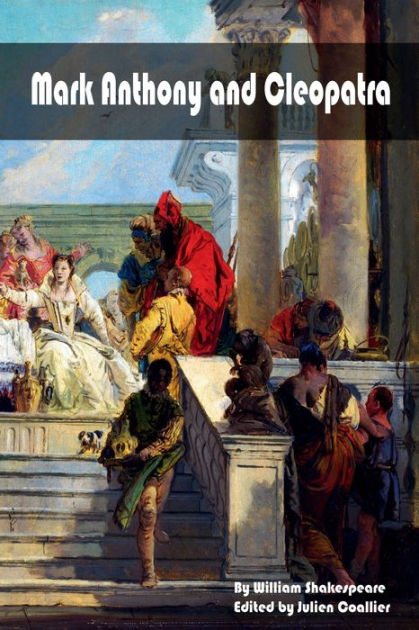 Mark Antony and Cleopatra by William Shakespeare, Paperback | Barnes ...