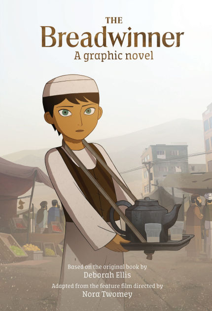 The Breadwinner: A Graphic Novel by Deborah Ellis, Paperback | Barnes ...