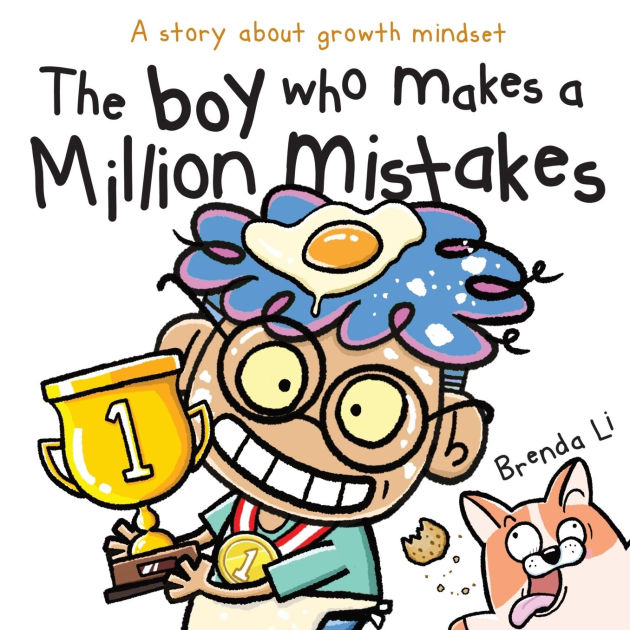 The Boy Who Makes A Million Mistakes: A Story About Growth Mindset for ...
