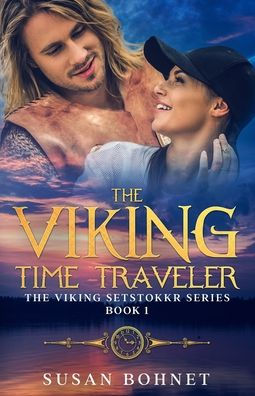 The Viking Time Traveler by Susan Bohnet, Paperback | Barnes & Noble®