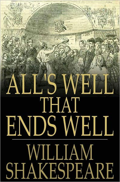 All s Well That Ends Well Illustrated By William Shakespeare EBook all-s-well-that-ends-well-illustrated-by-william-shakespeare-ebook