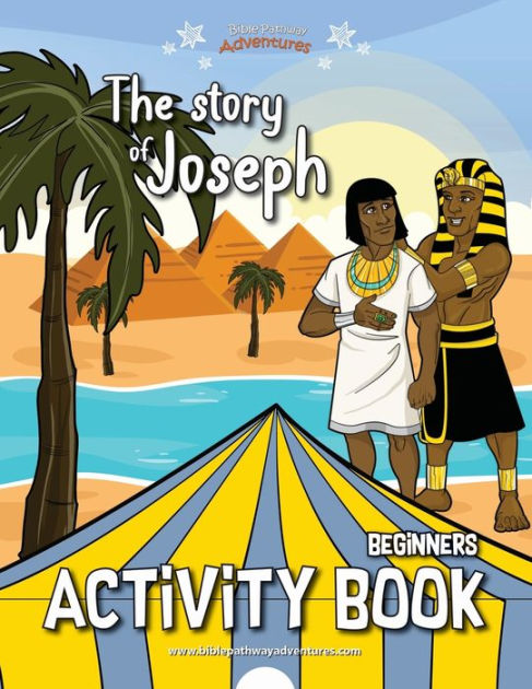 The Story of Joseph Activity Book by Bible Pathway Adventures, Pip Reid ...