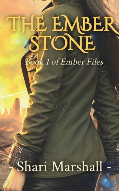 The Ember Stone by Shari Marshall, Paperback | Barnes & Noble®