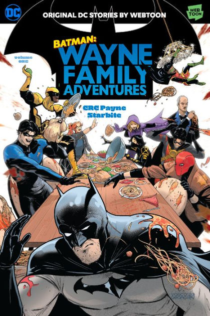 Batman: Wayne Family Adventures Volume One by CRC Payne, StarBite, Paperback | Barnes & Noble®