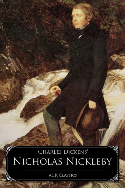Nicholas Nickleby by Charles Dickens | eBook | Barnes & Noble®