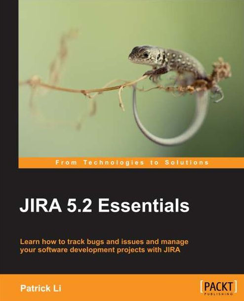 Jira 5.2 Essentials by Patrick Li, Paperback | Barnes & Noble® Jira 5.2 Essentials by Patrick Li, Paperback | Barnes & Noble®