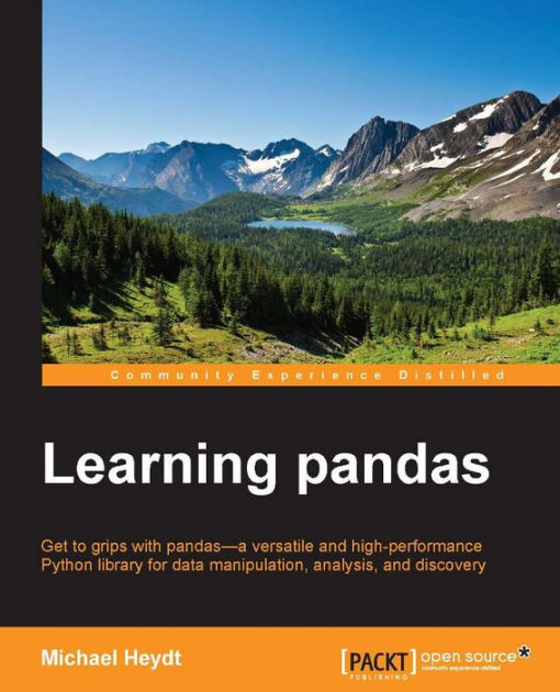 Learning Pandas Get To Grips With Pandas A Versatile And High Performance Python Library For