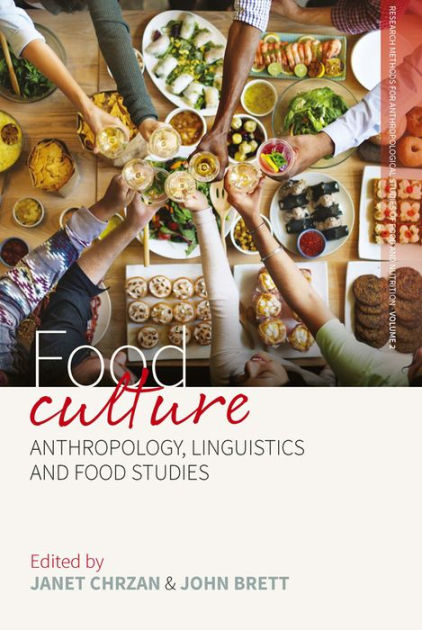Food Culture: Anthropology, Linguistics and Food Studies / Edition 1 by ...